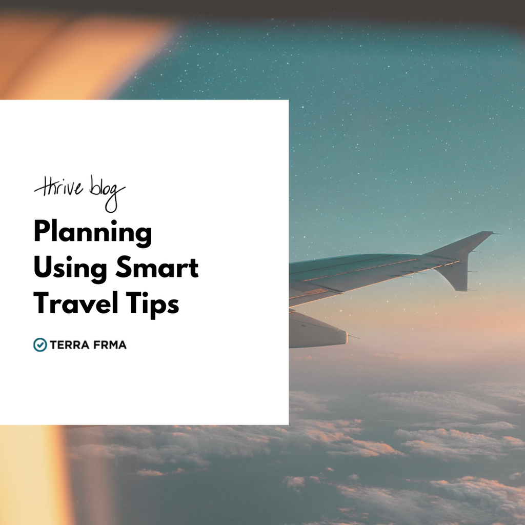 Planning Using Smart Travel Tips – Terra Frma