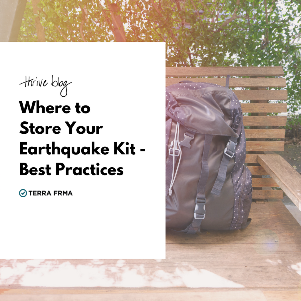 Expert Tips on Where to Store Your Earthquake Kit – Terra Frma